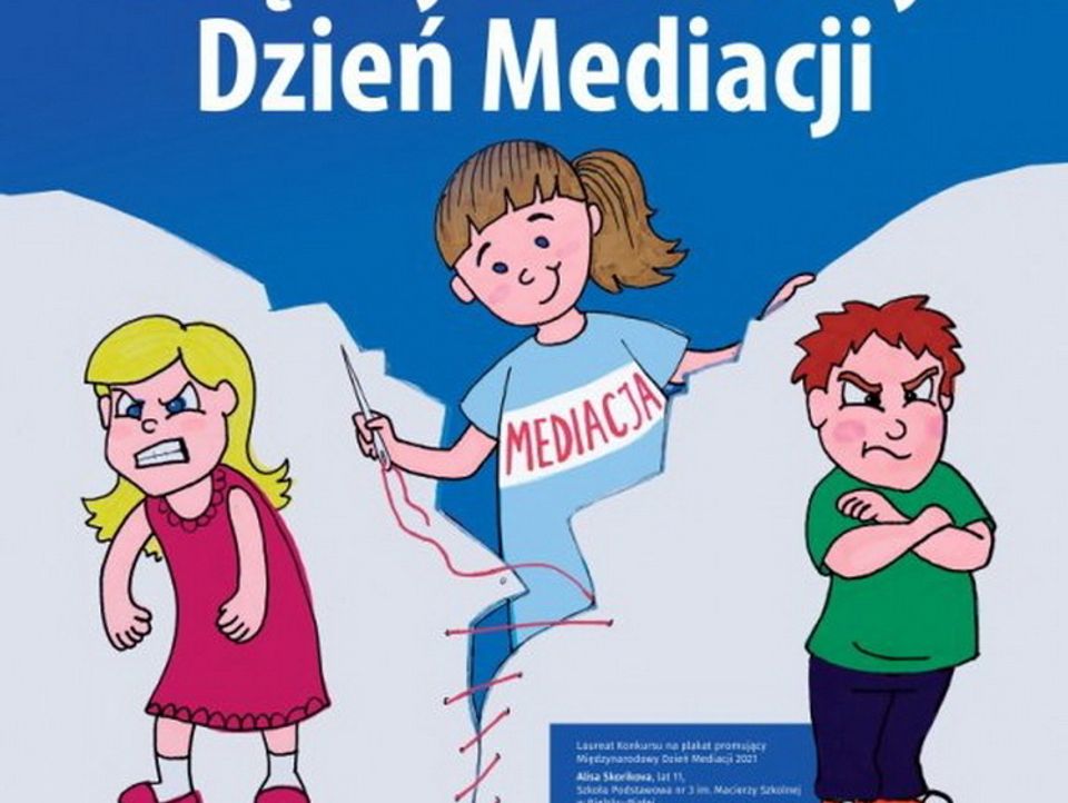 Dziś obchodzimy Międzynarodowy Dzień Mediacji Dziś obchodzimy Międzynarodowy Dzień Mediacji