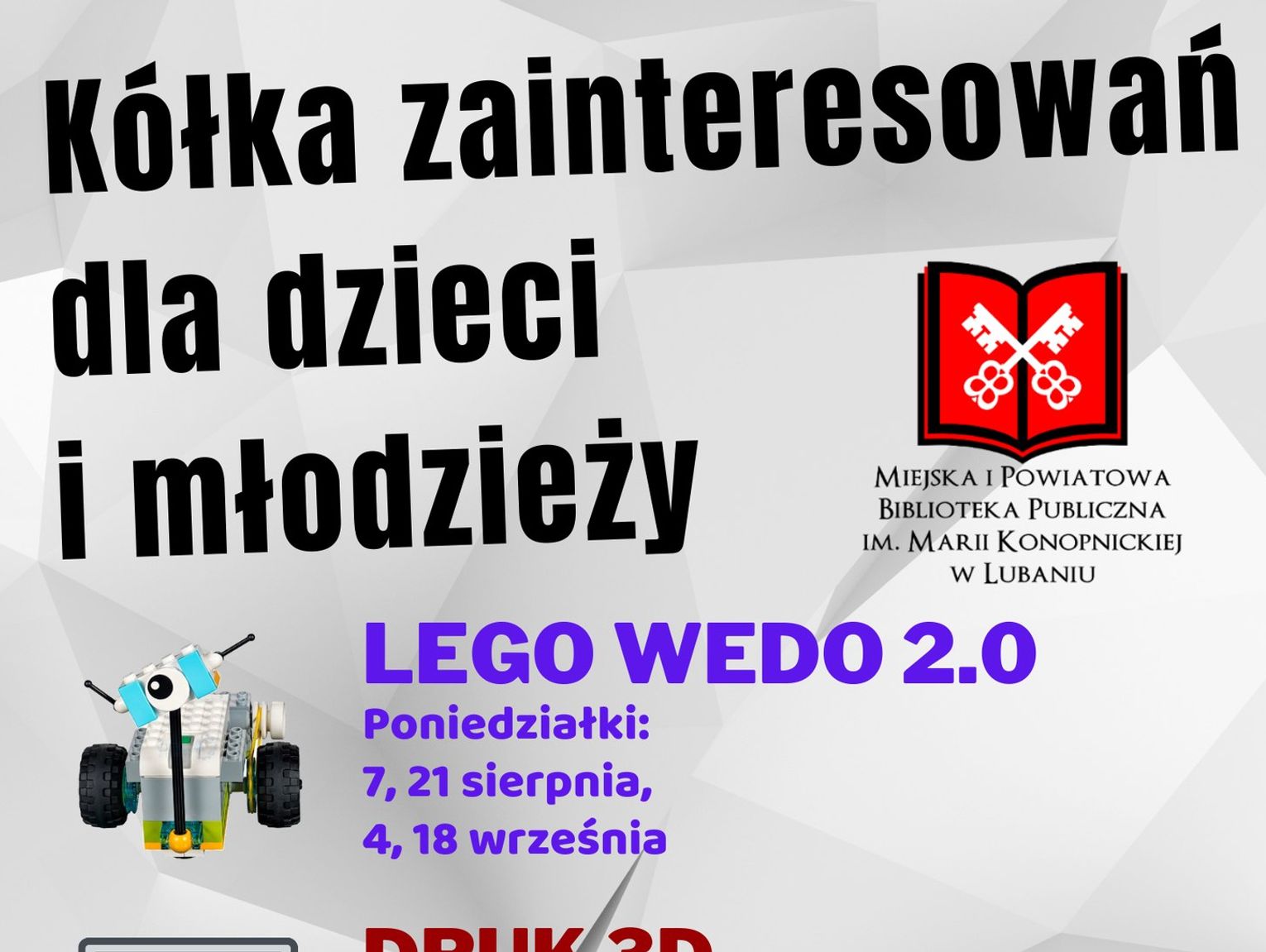 Lubań. Biblioteka zaprasza na zajęcia z druku 3D i Lego